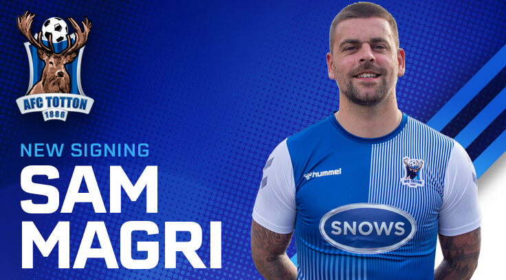 AFC TOTTON SIGN FORMER INTERNATIONAL DEFENDER SAM MAGRI | AFC Totton
