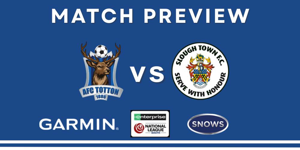 Match Preview: Slough Town (H) - 24th February 2026 | AFC Totton