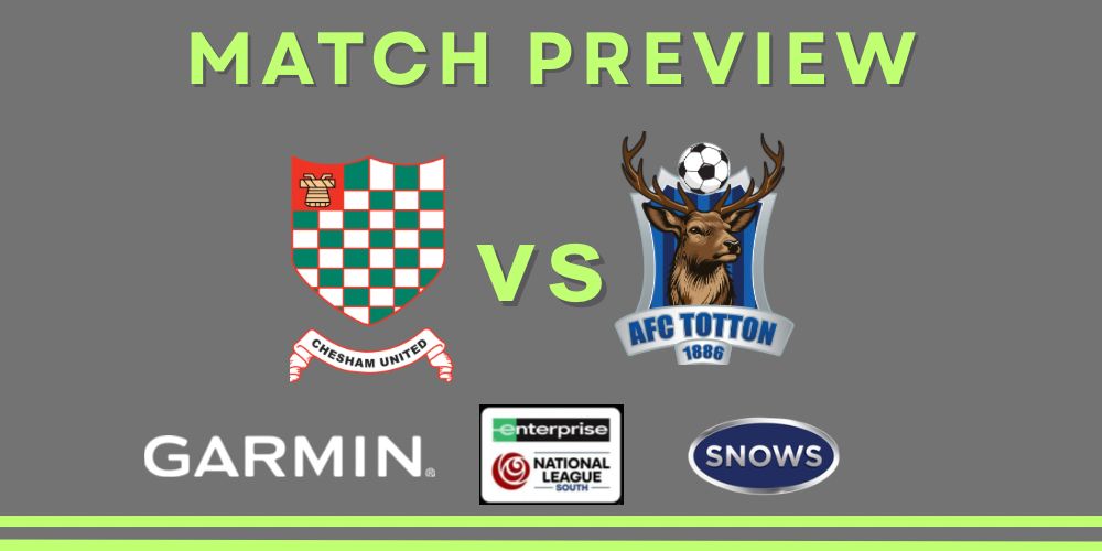 Match Preview: Chesham United (A) - 10th January 2026 | AFC Totton
